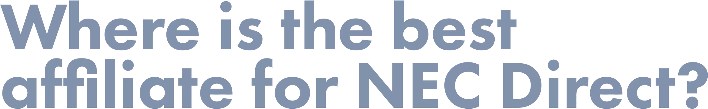 NEC Direct アフィリエイトに参加しよう！